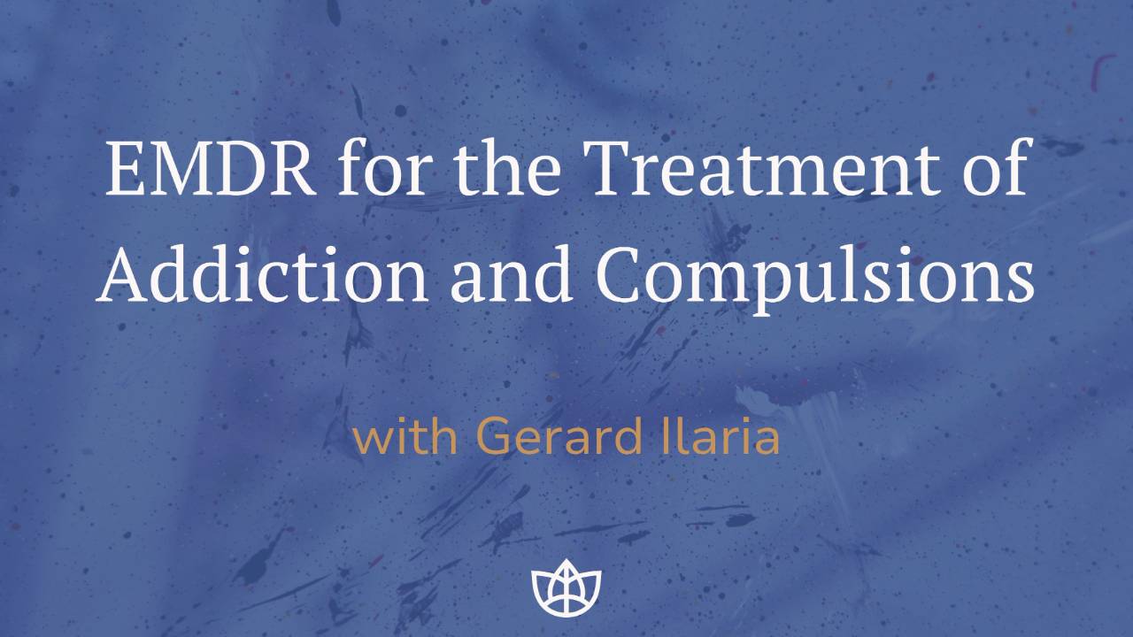 EMDR for the Treatment of Addiction and Compulsions