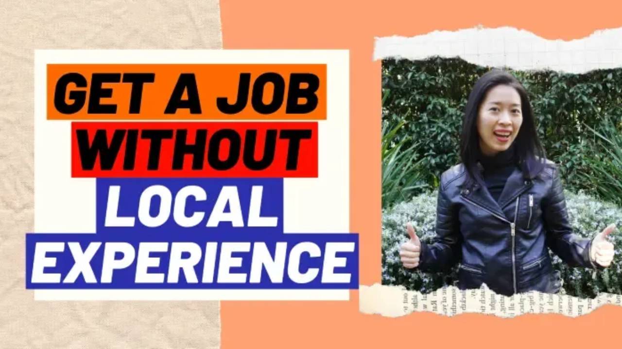 No Local Experience? How to Get a Job in Australia For Migrants