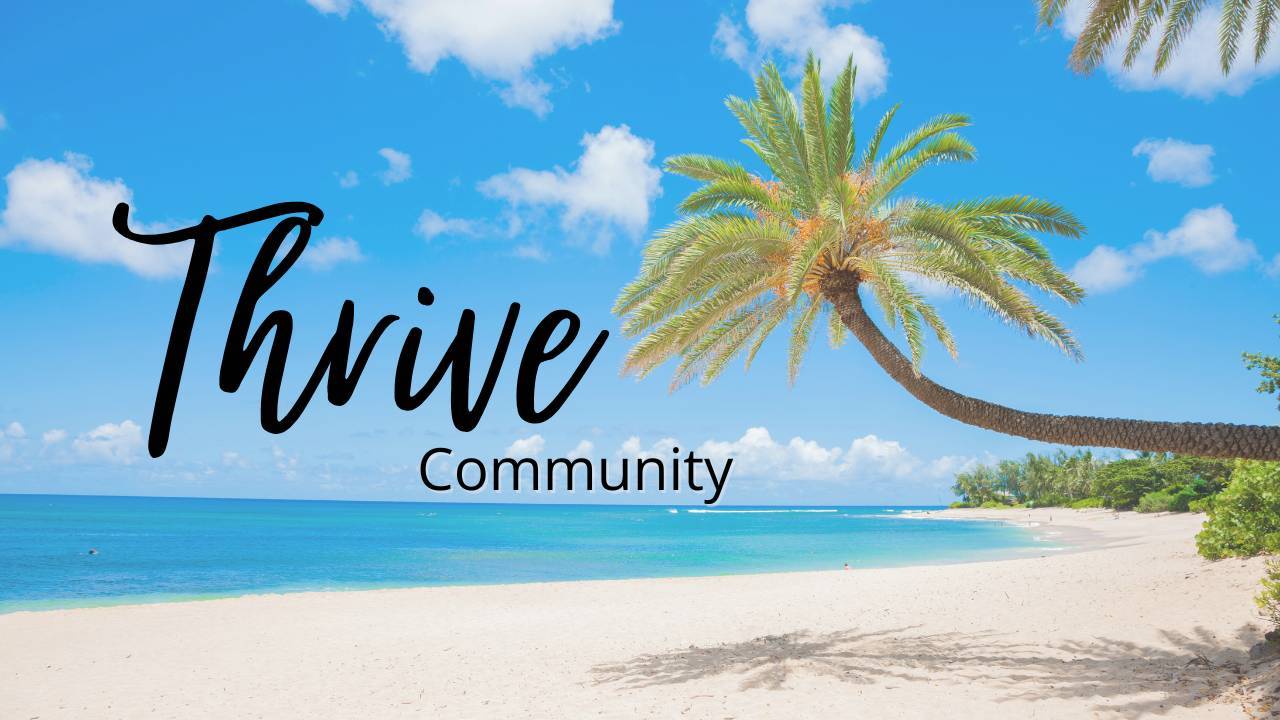 Join The THRIVE Community!