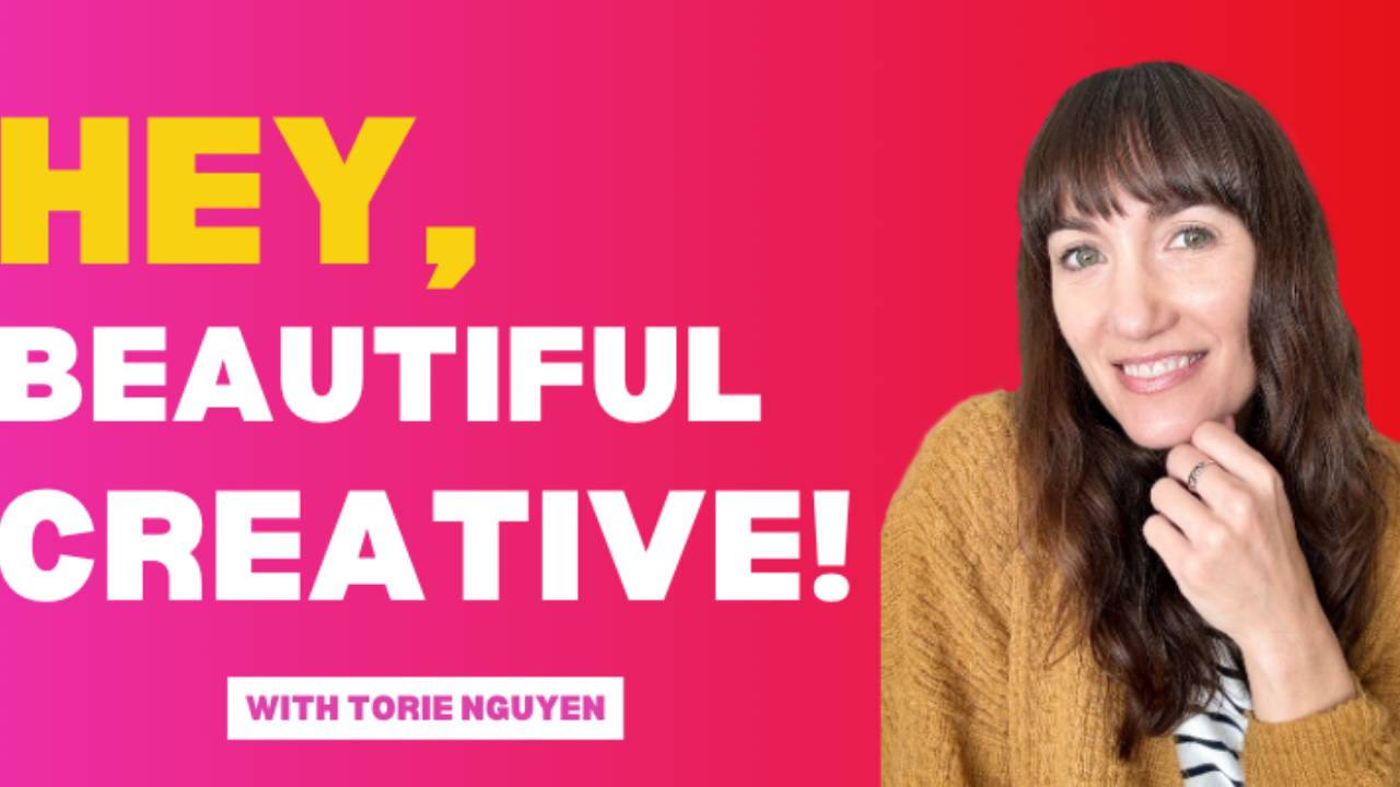 Hey, Beautiful Creative!