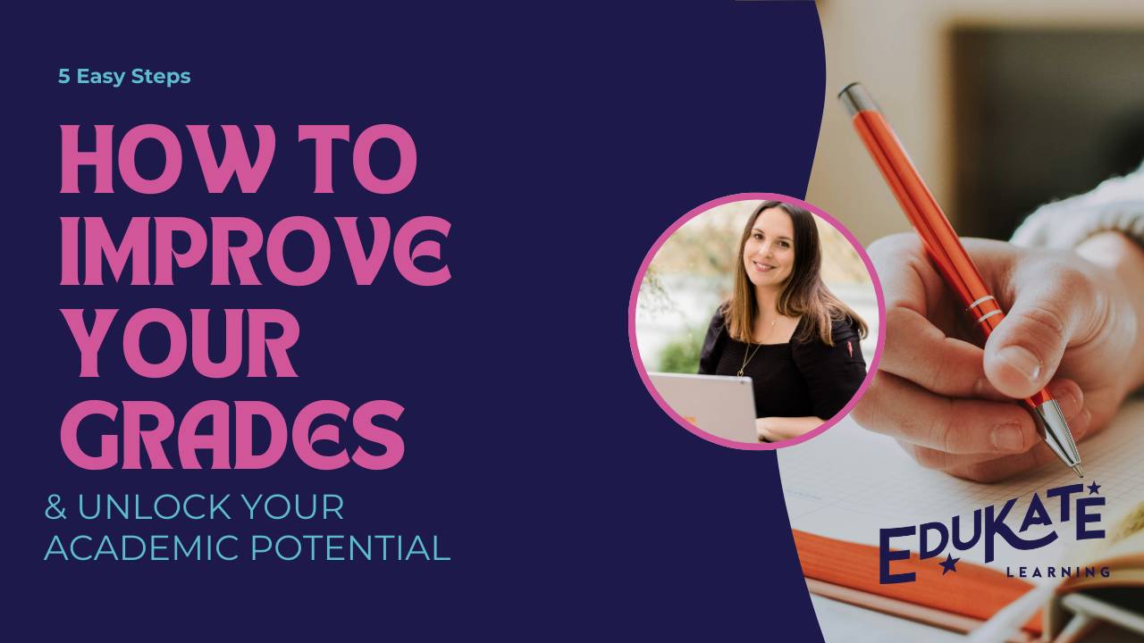 HOW TO IMPROVE YOUR GRADES