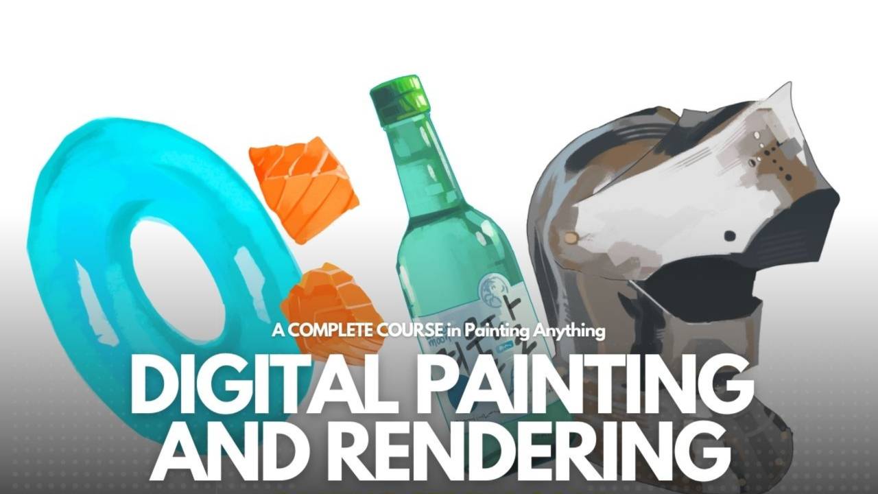 Digital Painting & Rendering Course