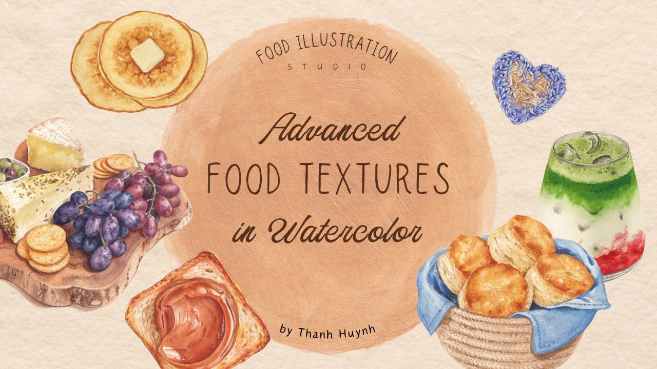 Join my ¨Advanced Food Textures in Watercolor¨ Course