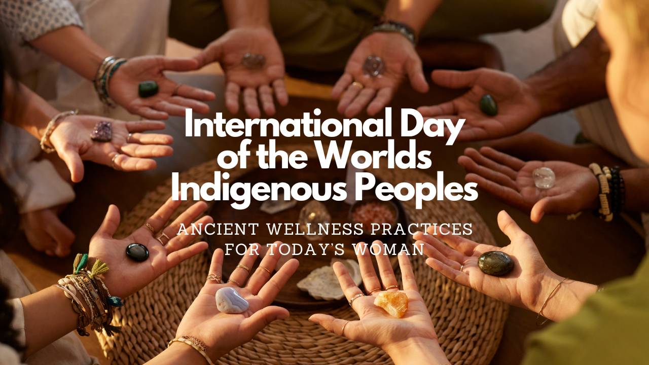 International Day of the World’s Indigenous People, Wellness Practices