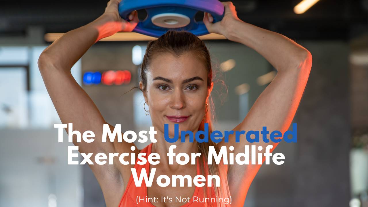 The Most Underrated Exercise for Midlife Women
