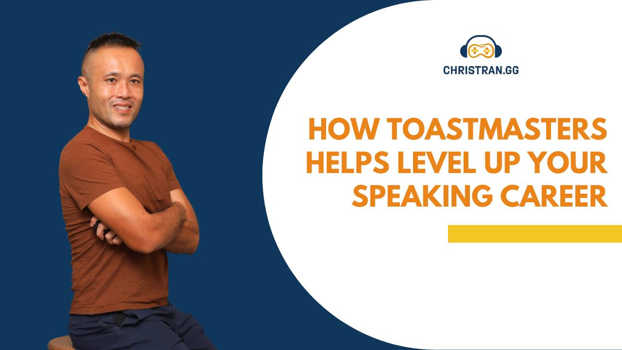 How Toastmasters Helps Level Up Your Speaking Career