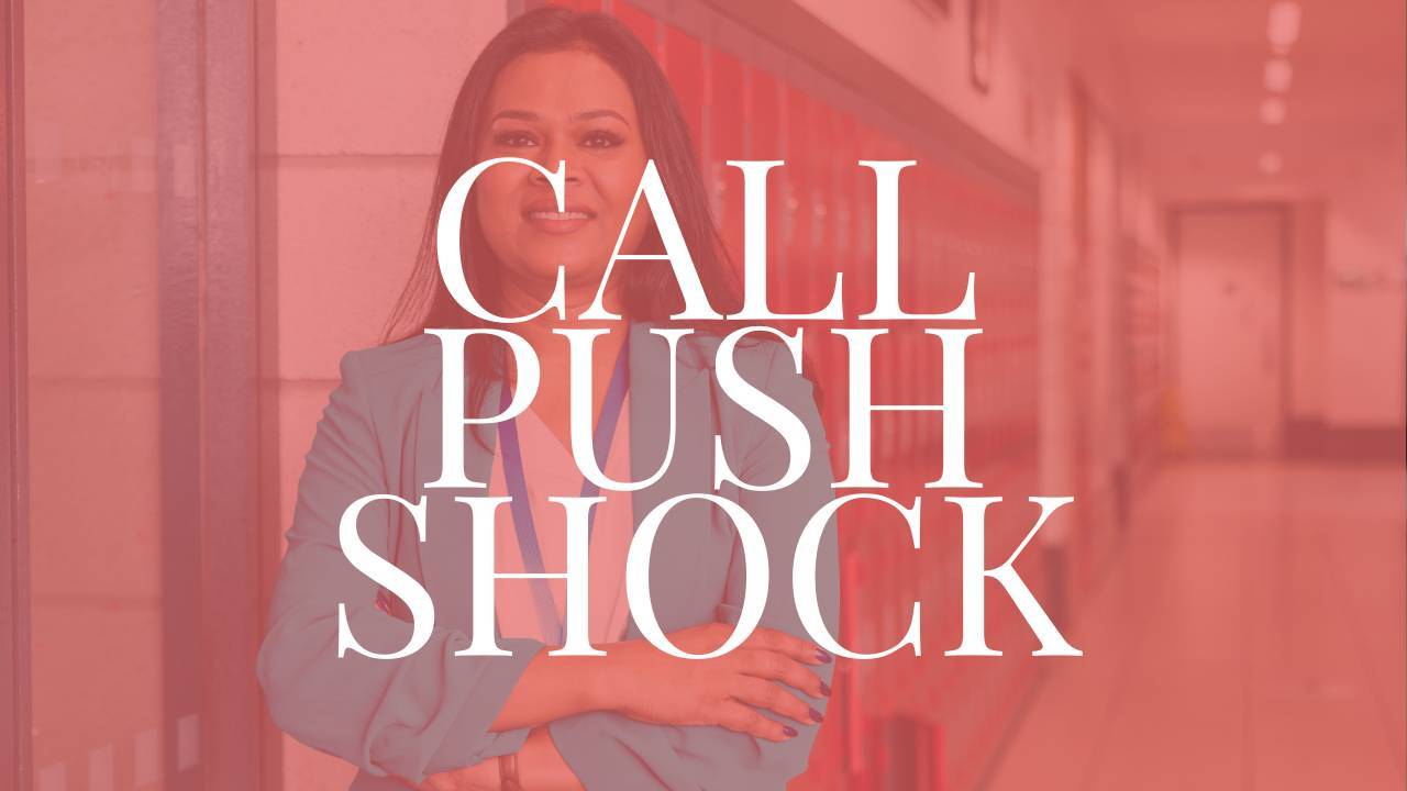 CALL PUSH SHOCK at School