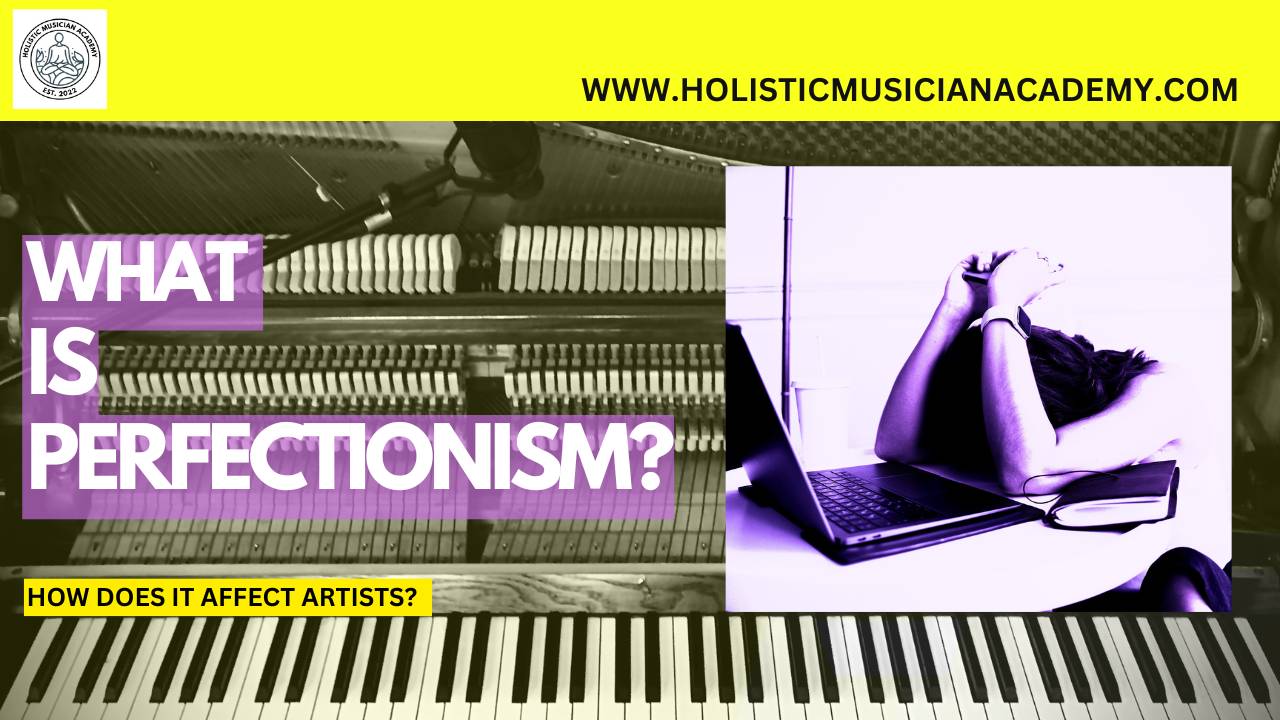Artists and Perfectionism