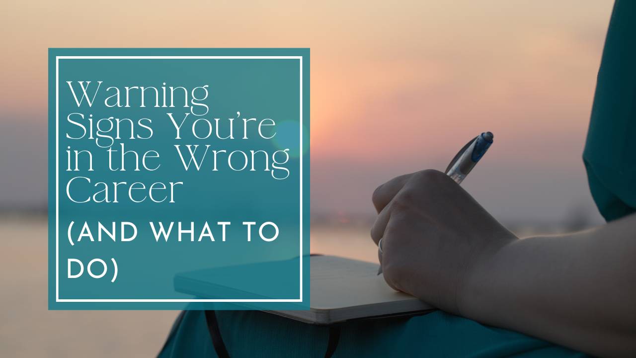 Warning Signs You’re in the Wrong Career (and What to Do)