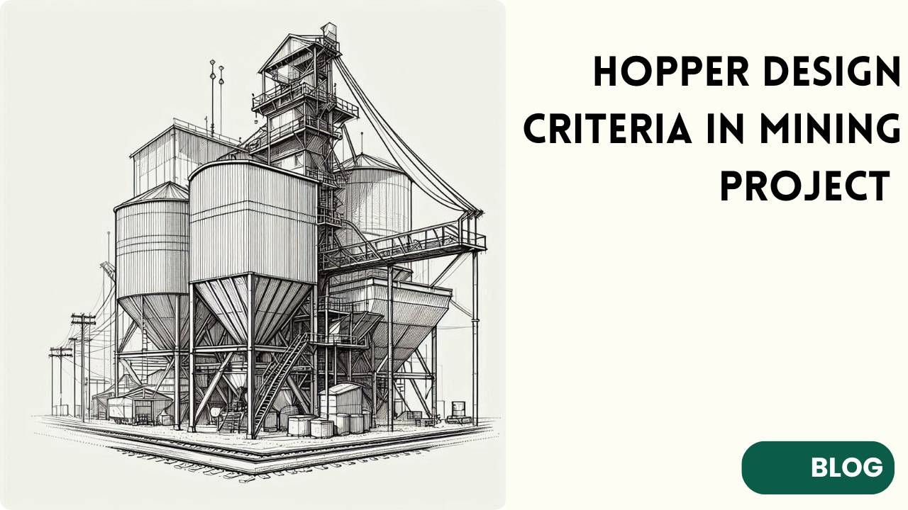 Hopper design criteria in mining projects