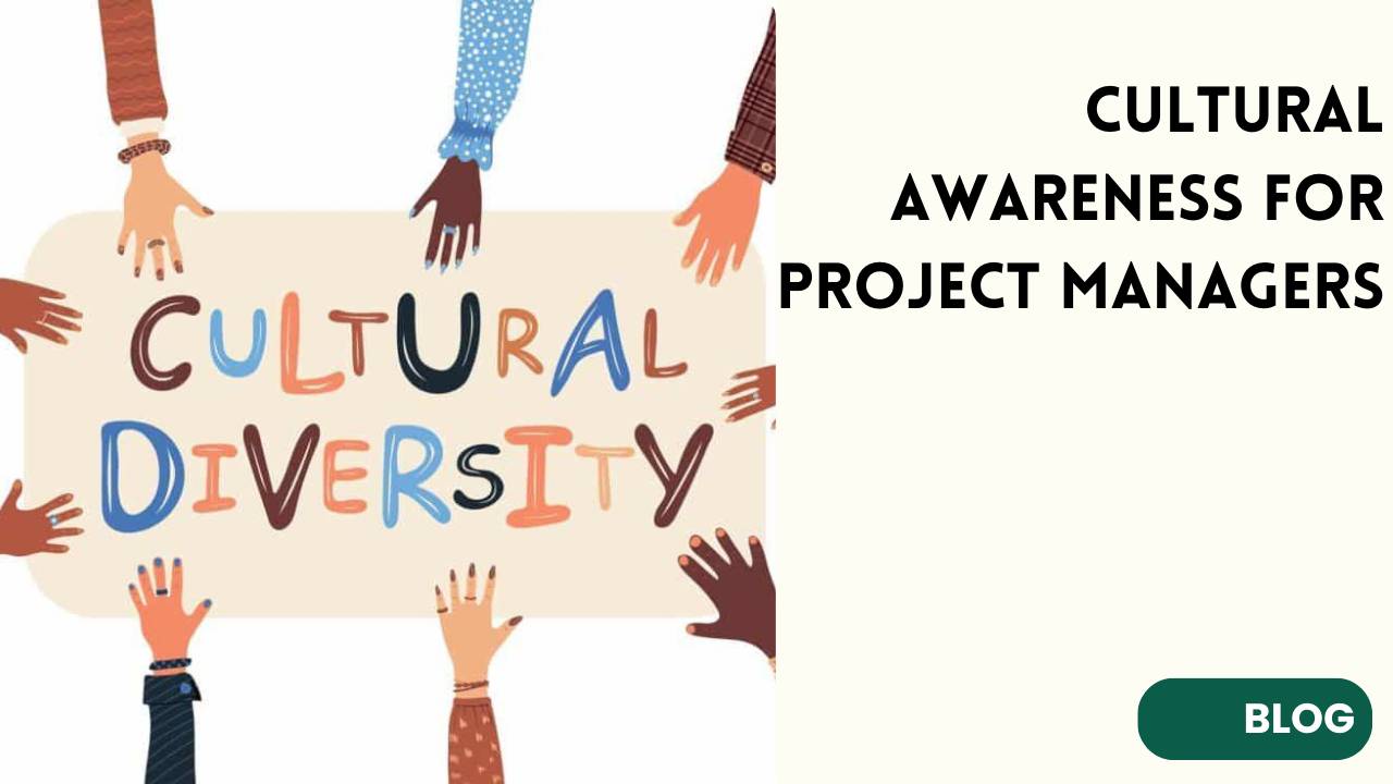 Cultural Awareness for Project Managers