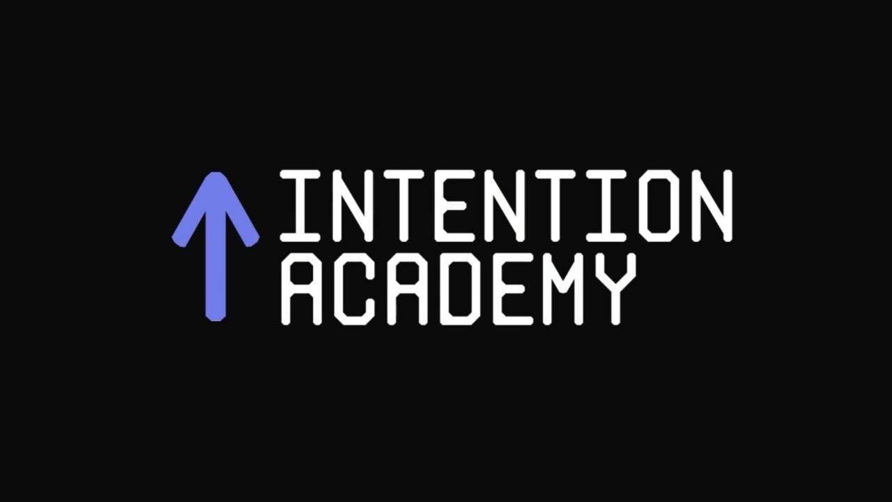 Intention Academy: Your Ticket To What's Next