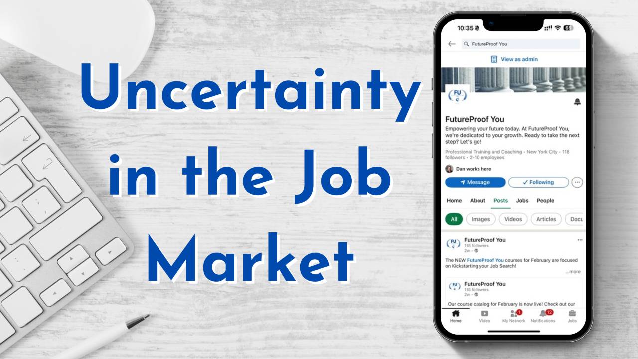 Navigating Uncertainty in the Job Market
