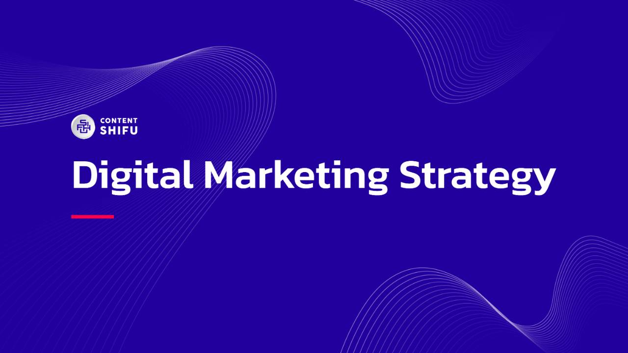 Digital Marketing Strategy | Content Shifu