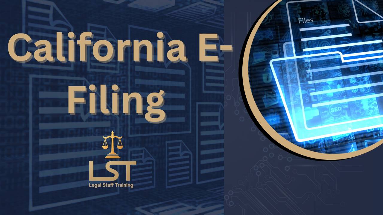 E-Filing in California: Tips, Tricks, and Traps for Legal Professionals