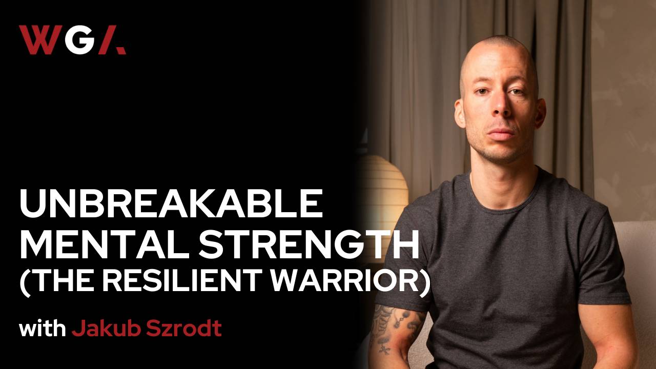 Unbreakable Mental Strength (The Resilient Warrior)