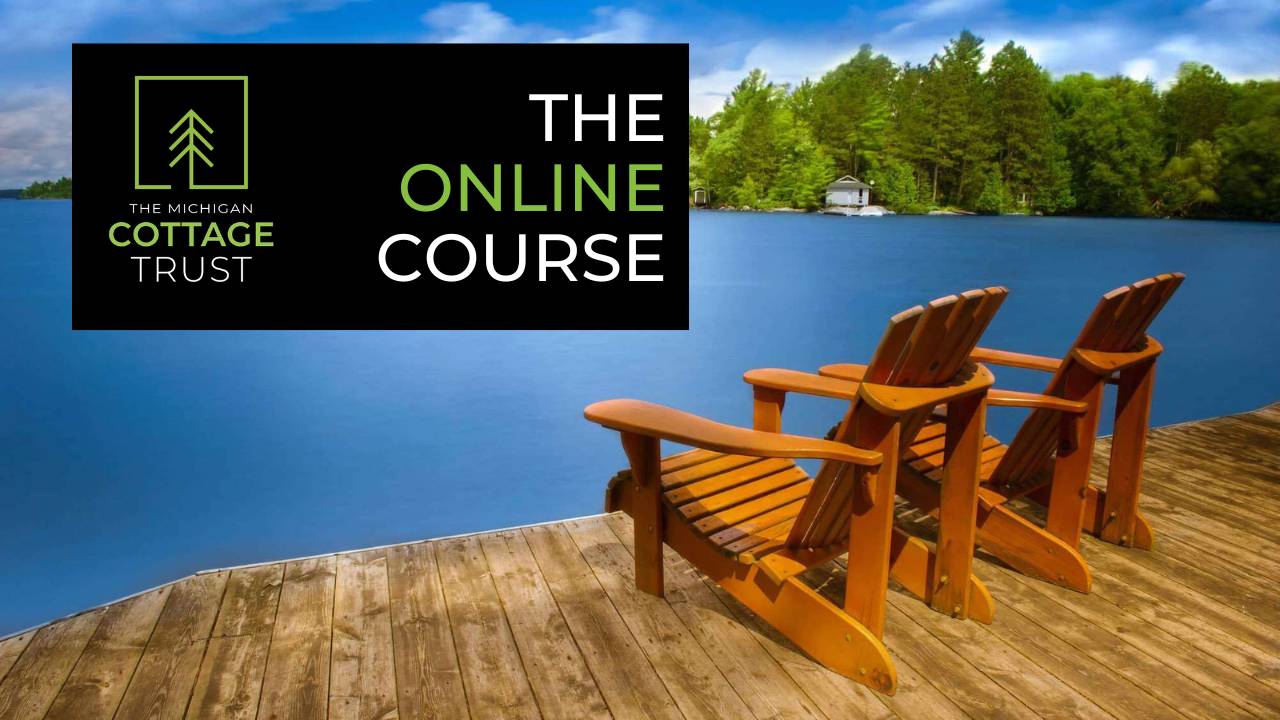 Michigan Cottage Trusts