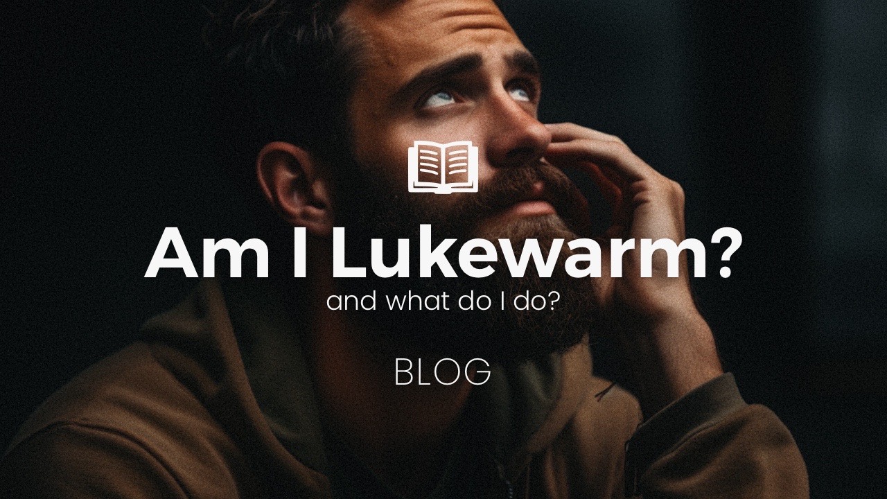 Am I a Lukewarm Christian? Here’s How to Know & What to Do About It