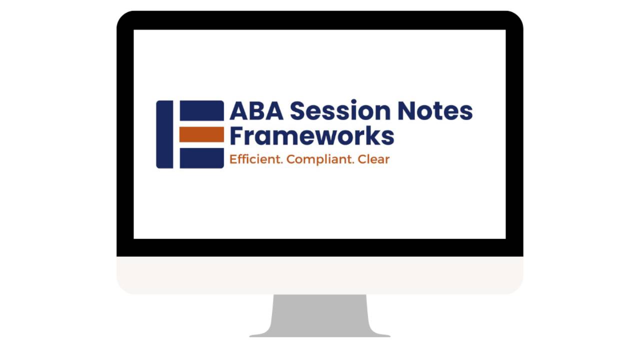 ABA Session Note Frameworks