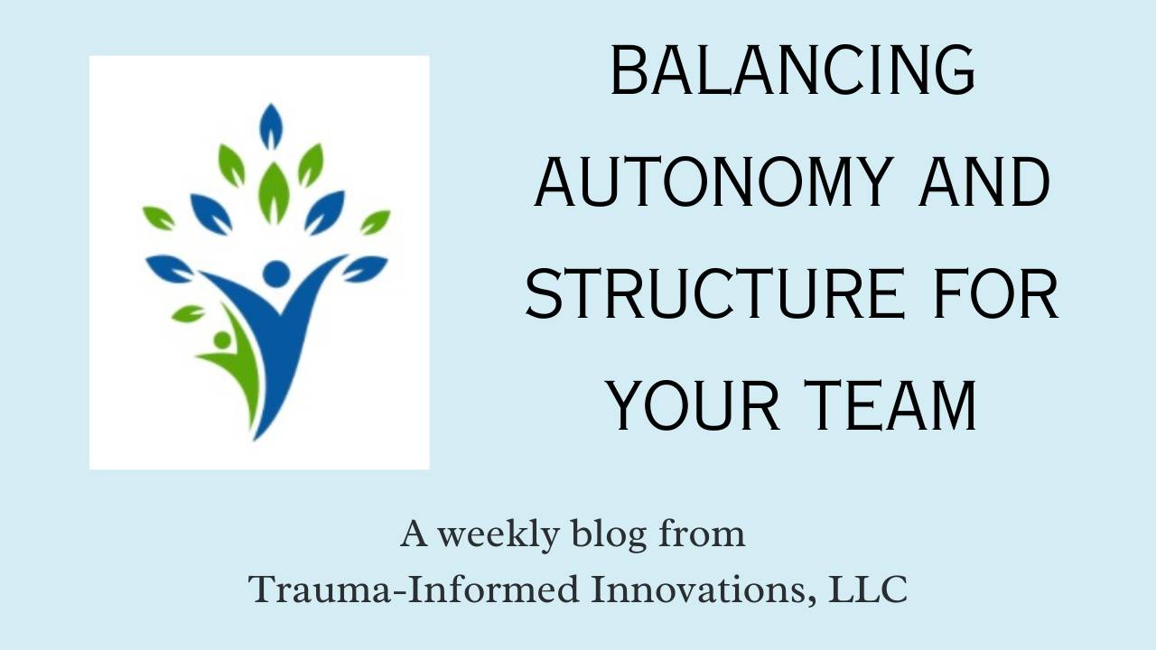 Balancing Autonomy and Structure for Your Team