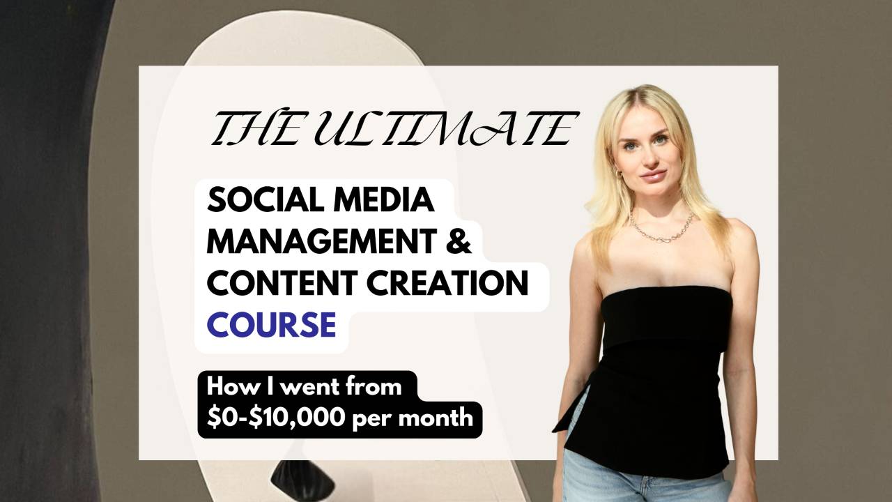 The Ultimate Social Media Management Course