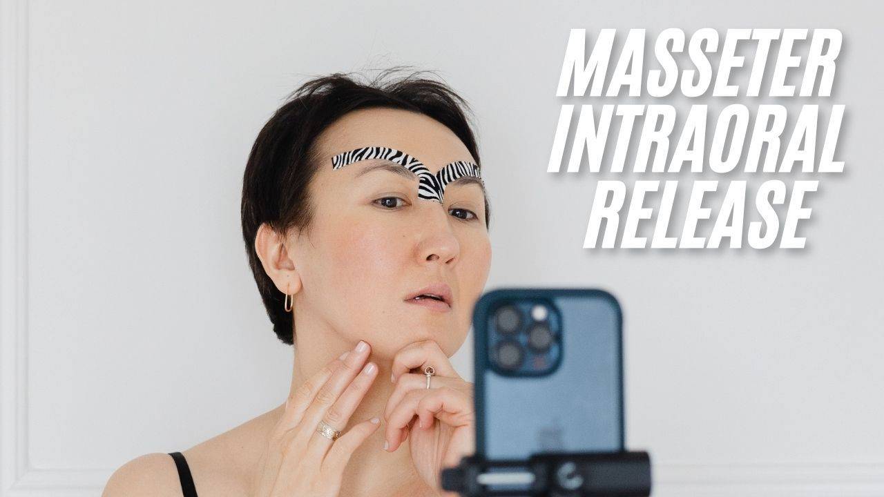 Masseter (chewing muscle) intraoral release