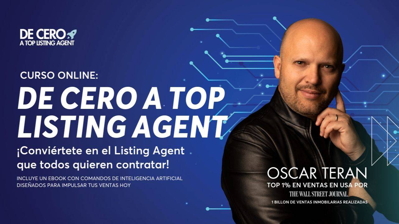 De Cero a Top Listing Agent