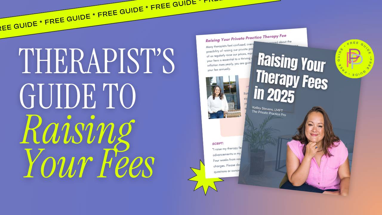 Free Guide: Raise Your Therapy Fees with Confidence