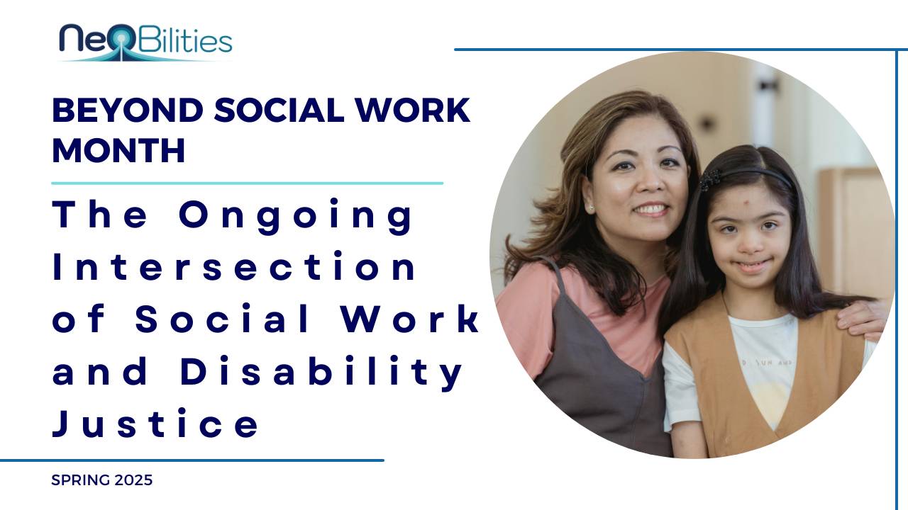 The Ongoing Intersection of Social Work and Disability Justice