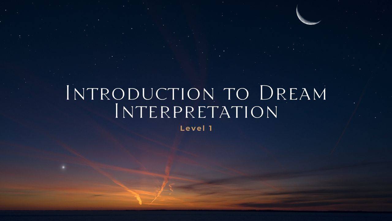 Free First Class: Introduction to Dream Interpretation May 2025