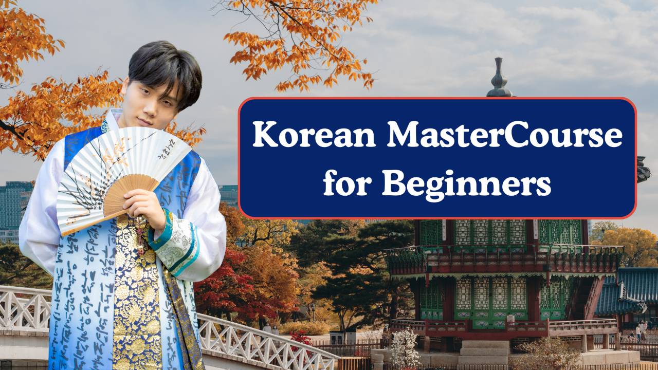 Korean MasterCourse for Beginners