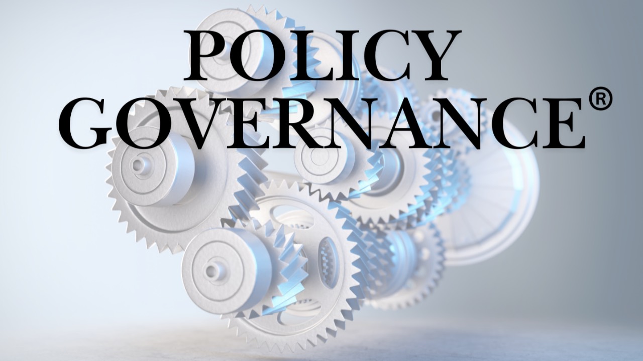 Policy Governance framework for boards I Carver governance
