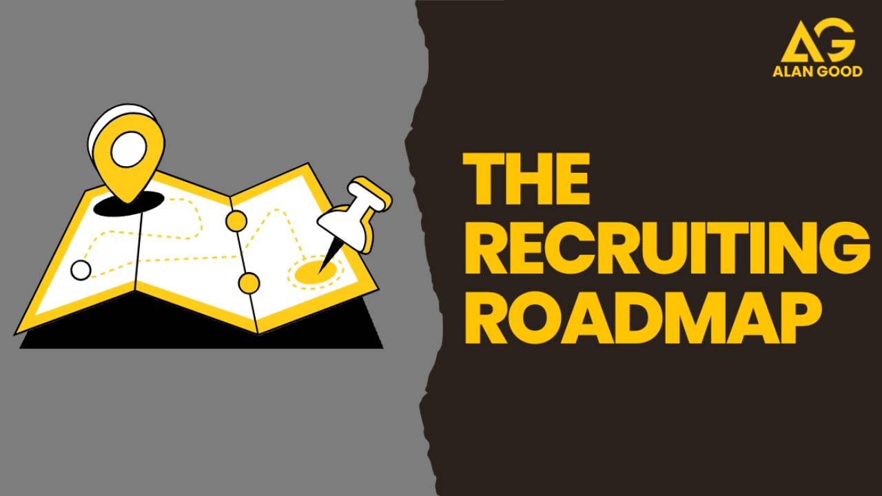 The Recruiting Roadmap
