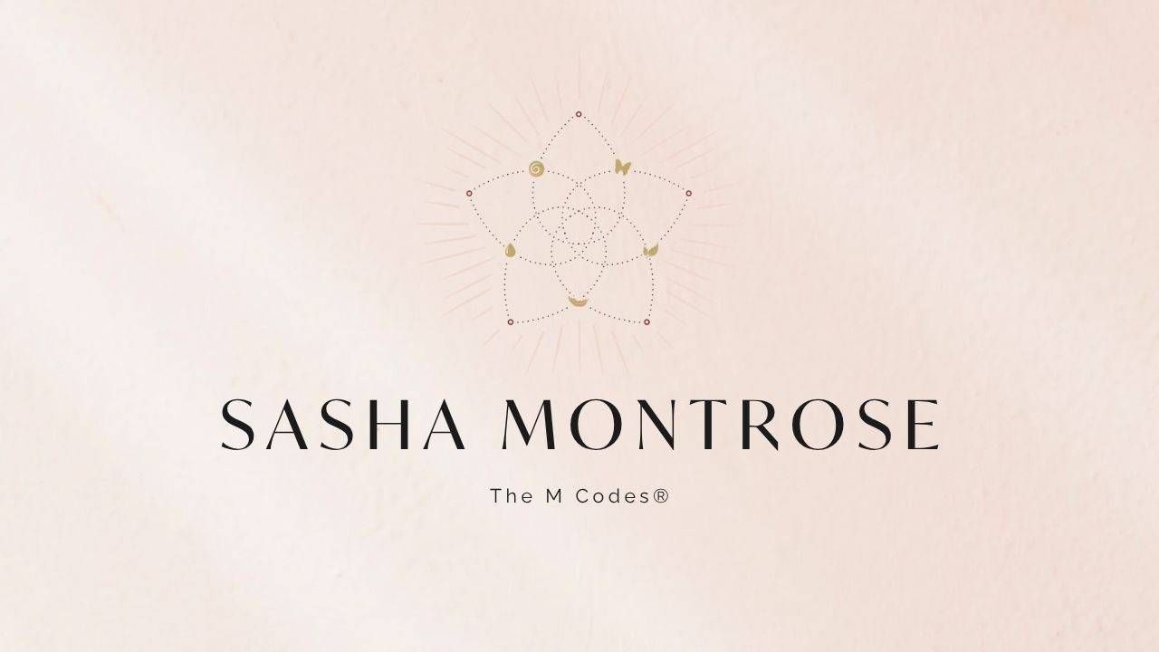 Sasha Montrose | The M Codes®
