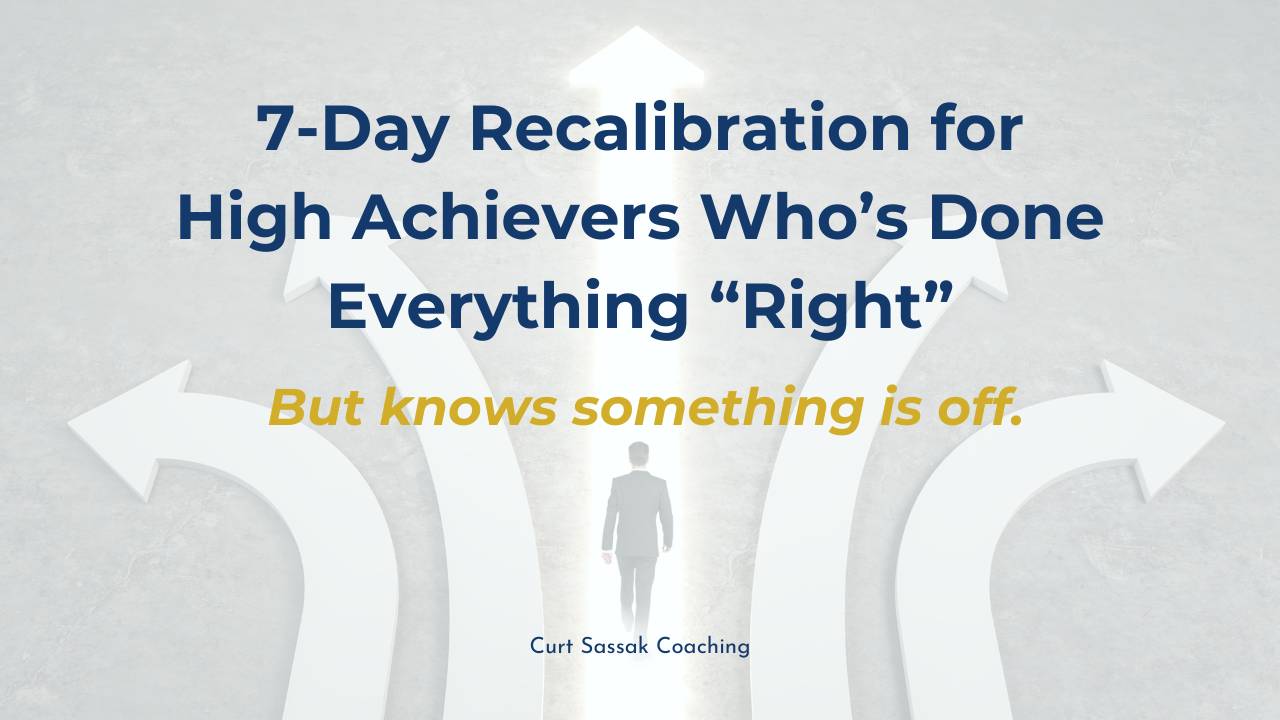 High Achiever Recalibration: 7-Day Life Transformation Challenge