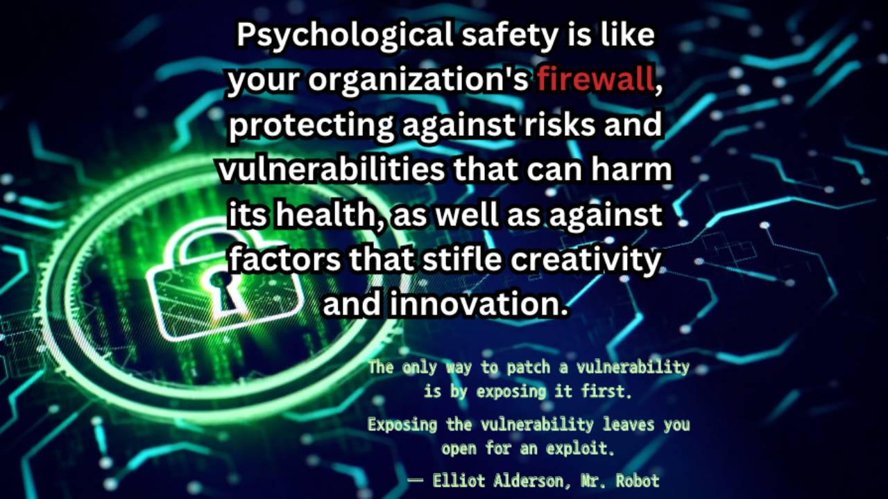 Your Human Firewall: How Psychological Safety Protects Your Culture