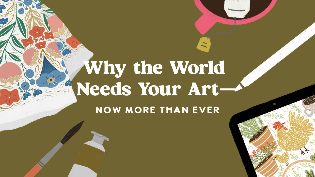 Why Your Art Matters (Even When You Doubt It)