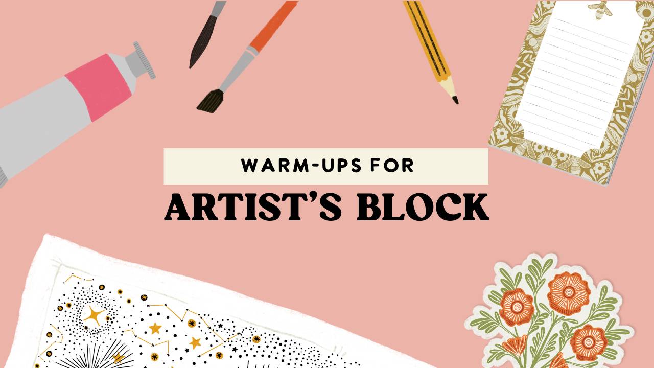 Break Free from Creative Block with Fun Artistic Warm-Ups