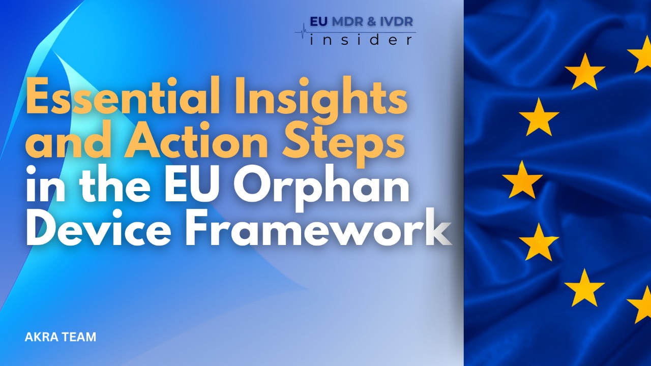 Essential Insights and Action Steps in the EU Orphan Device Framework