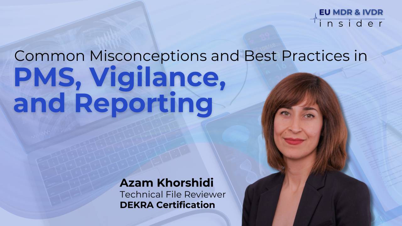 Common Misconceptions & Best Practices - PMS, Vigilance & Reporting