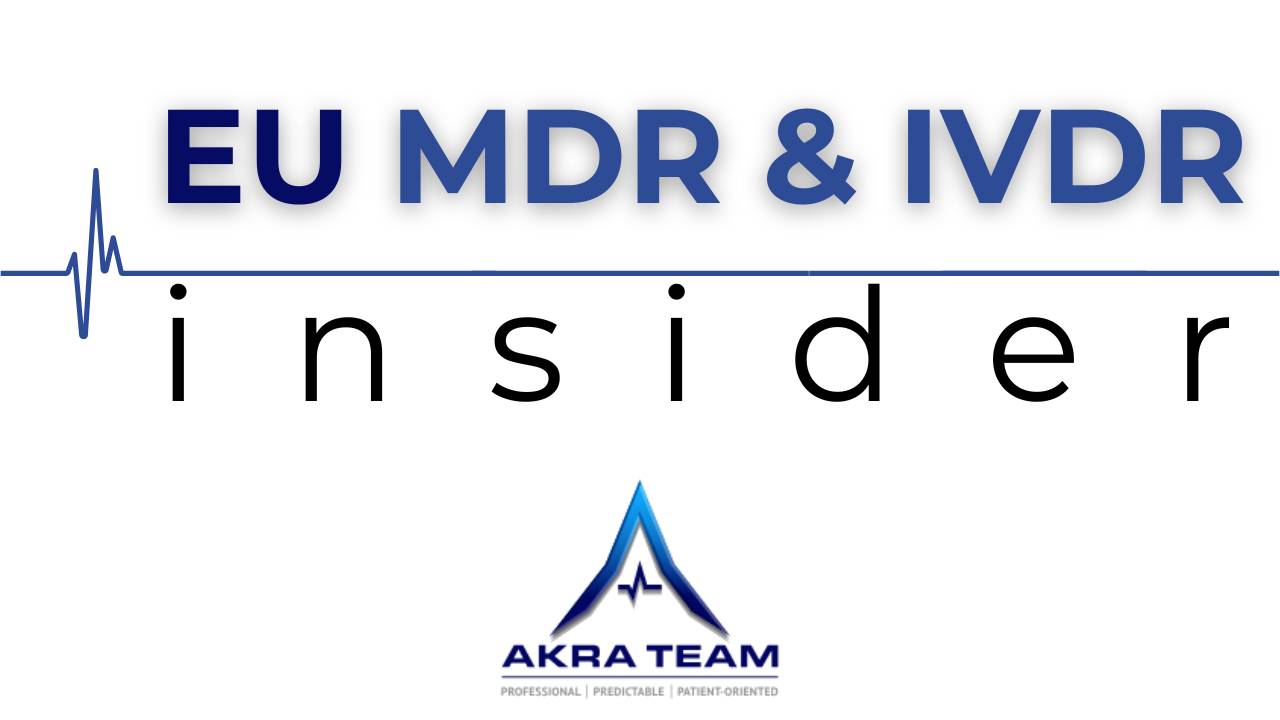 EU MDR & IVDR Insider | AKRA TEAM