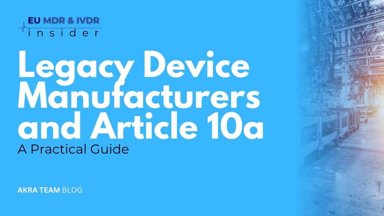 Legacy Device Manufacturers and Article 10a: A Practical Guide