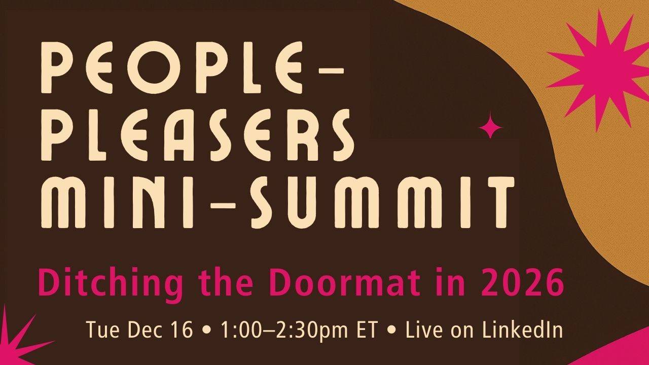 [You're Registered] The People Pleasers Mini-Summit