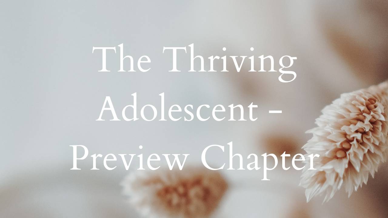 Free Chapter: The Thriving Adolescent