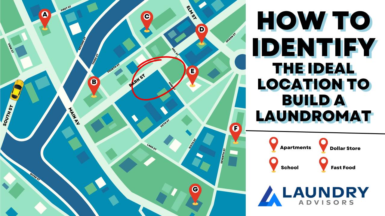 How to Identify the Ideal Location to Build a Laundromat