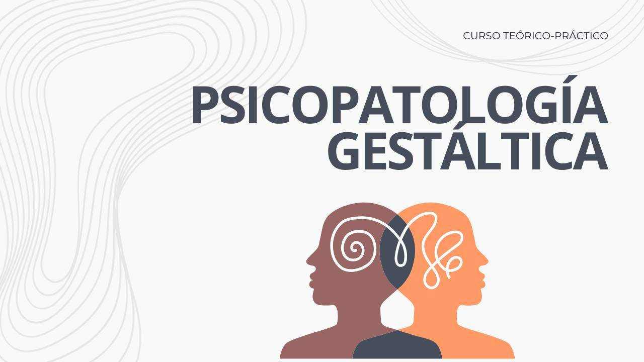 Psicopatología Gestáltica