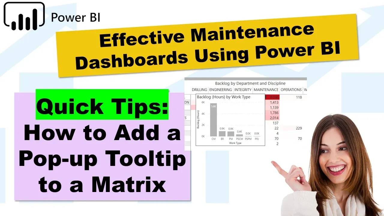 Adding a Pop-up Tooltip to the Power BI Maintenance Backlog Dashboard