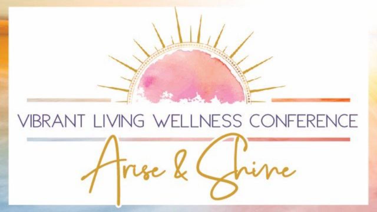 Vibrant Living Wellness Conference