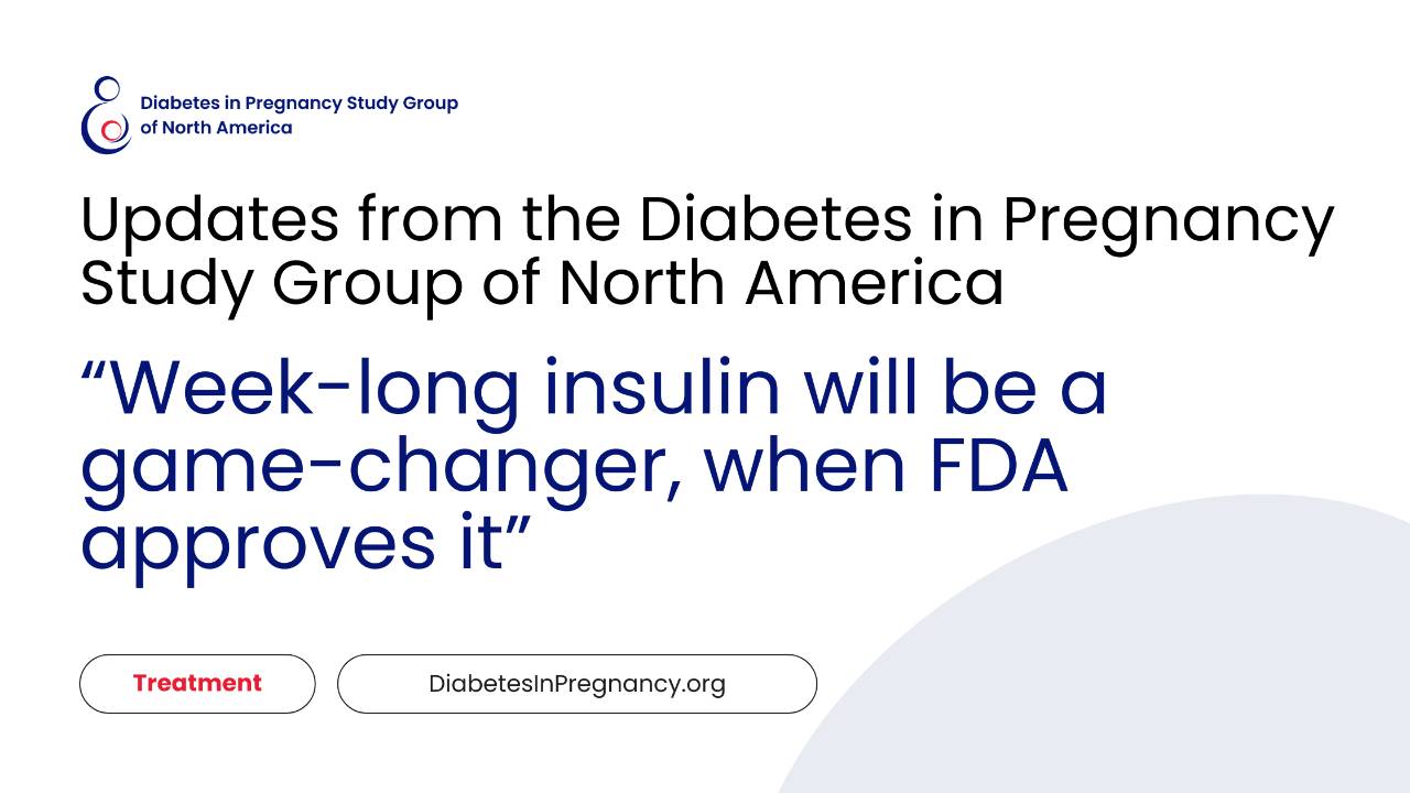 Week-long insulin will be a game-changer, when FDA approves it