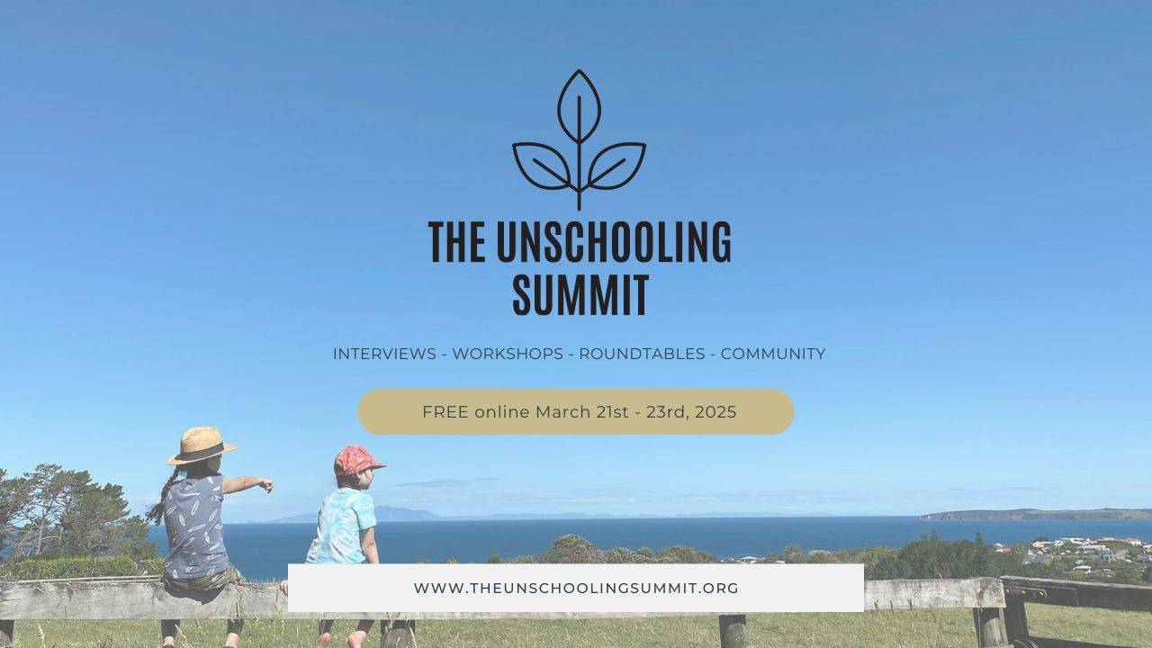 The Unschooling Summit 2025